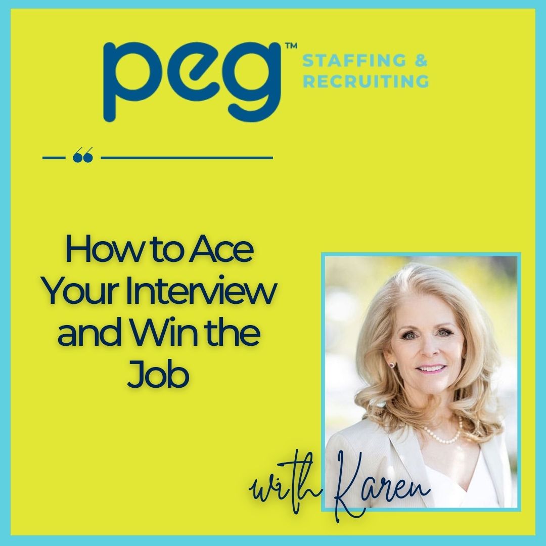 How to Ace Your Interview and Win the Job - PEG Staffing