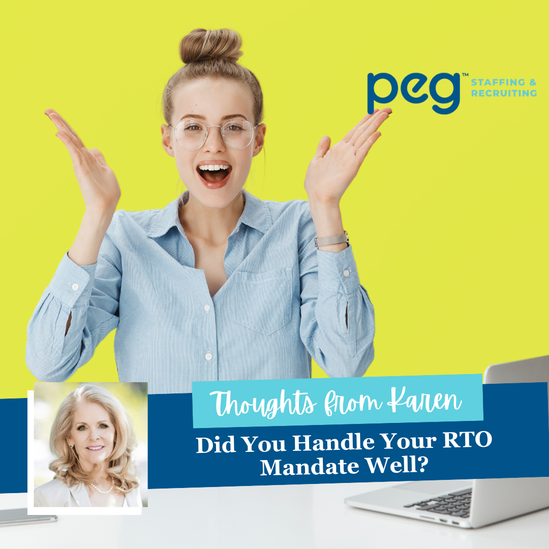 Did You Handle Your RTO Mandate Well? - PEG Staffing