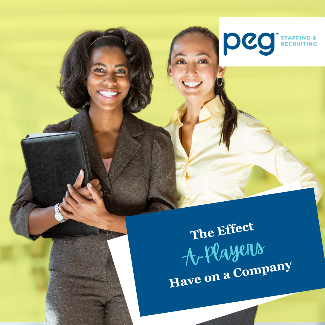 The Effect A-Players Have on a Company - PEG Staffing